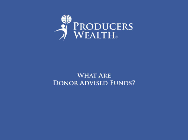What Are Donor Advised Funds? - Producers Wealth